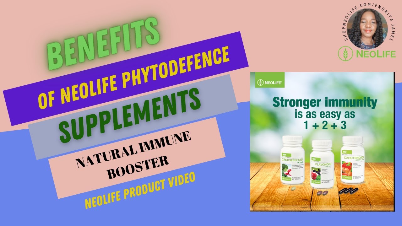 BENEFITS OF NEOLIFE PHYTODEFENCE/immune booster/Neolife phytodefence ...