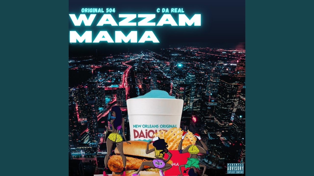 WAZZAM MAMA (feat. Cdareal) - YouTube