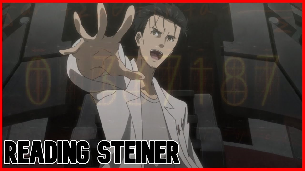 ¿QUE ES EL READING STEINER? | Steins;Gate Explicacion - YouTube