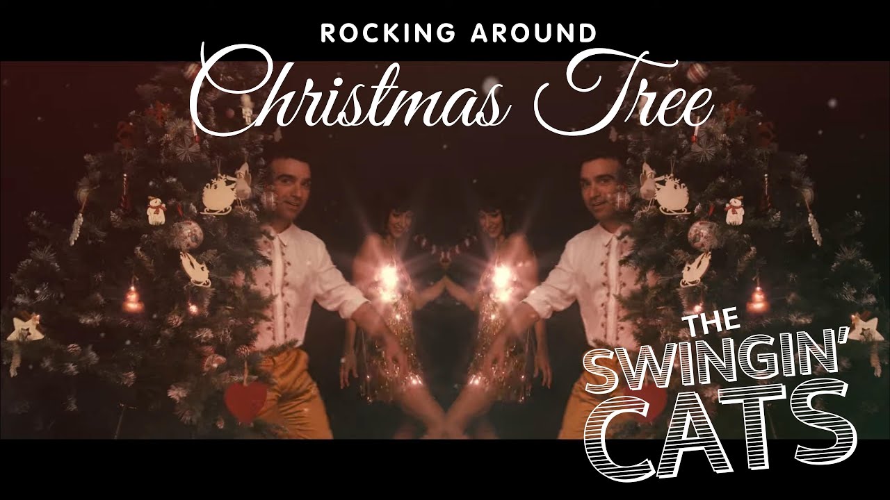 The Swingin' Cats - Rockin' Around The Christmas Tree (official video release) - YouTube