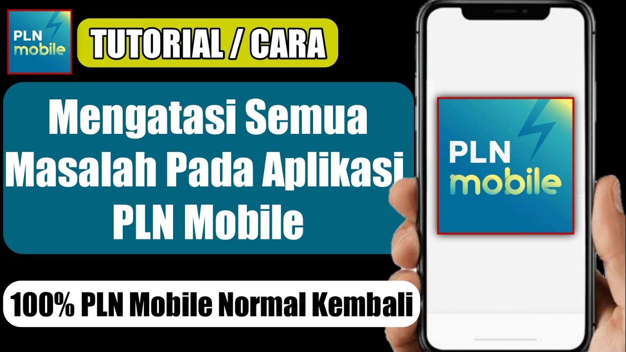 Cara Mengatasi Semua Masalah Pada Aplikasi PLN Mobile | Cara Atasi PLN ...