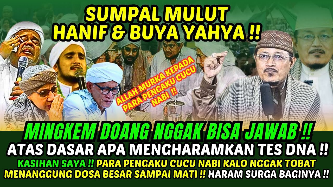 SUMPAL MULUT HANIF ALATAS & BUYA YAHYA !! ATAS DASAR APA TES DNA HARAM ...