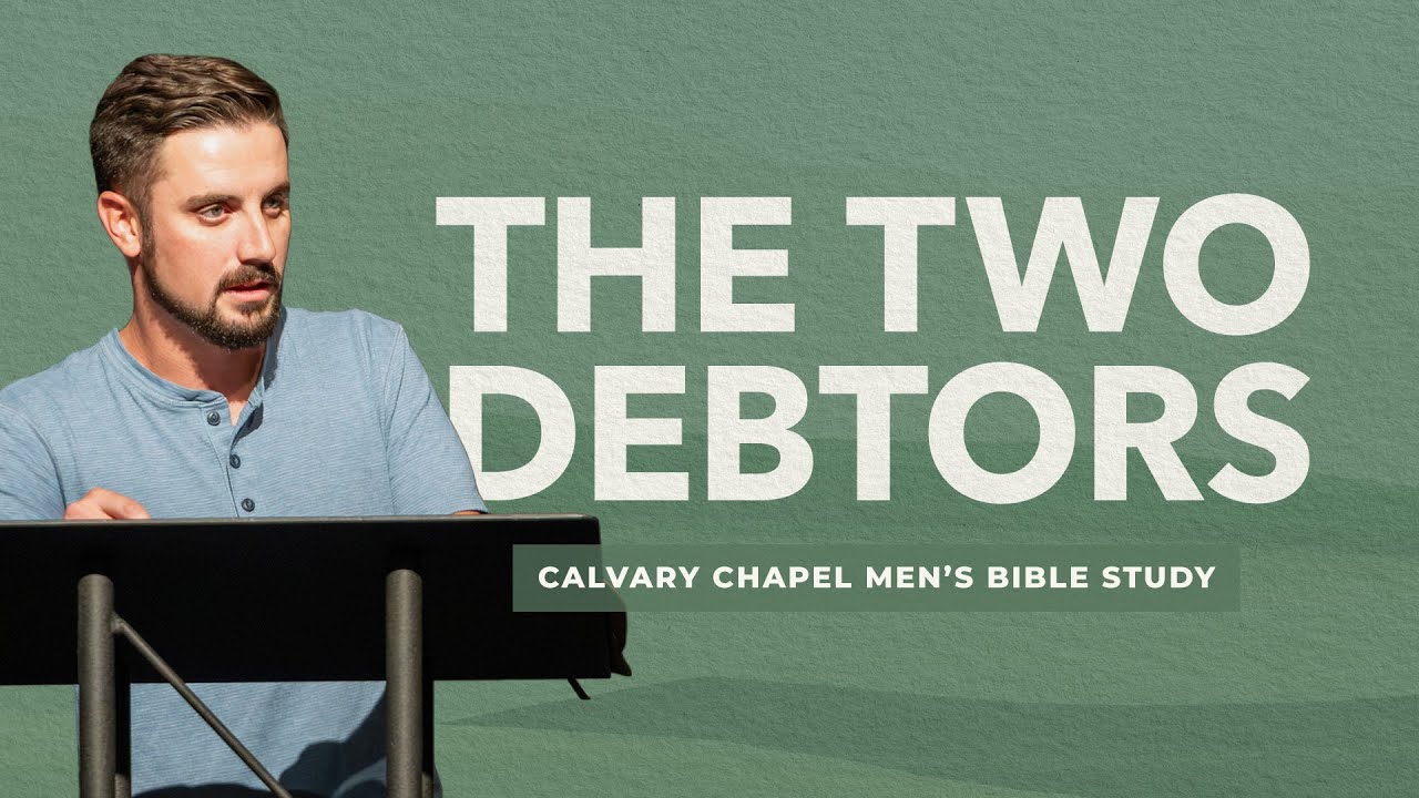 Men's Study | The Two Debtors - Lesson 1 | Matthew Haynam - YouTube