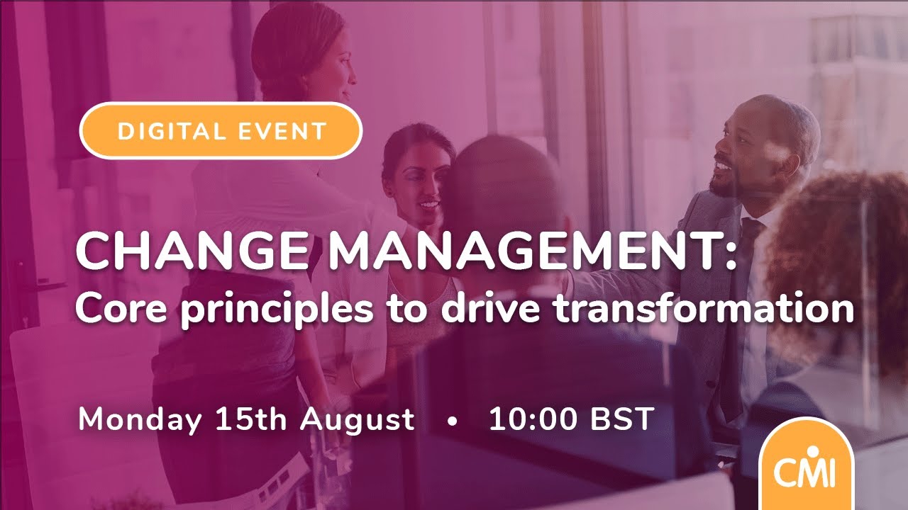Change Management: Core principles to drive transformation - YouTube