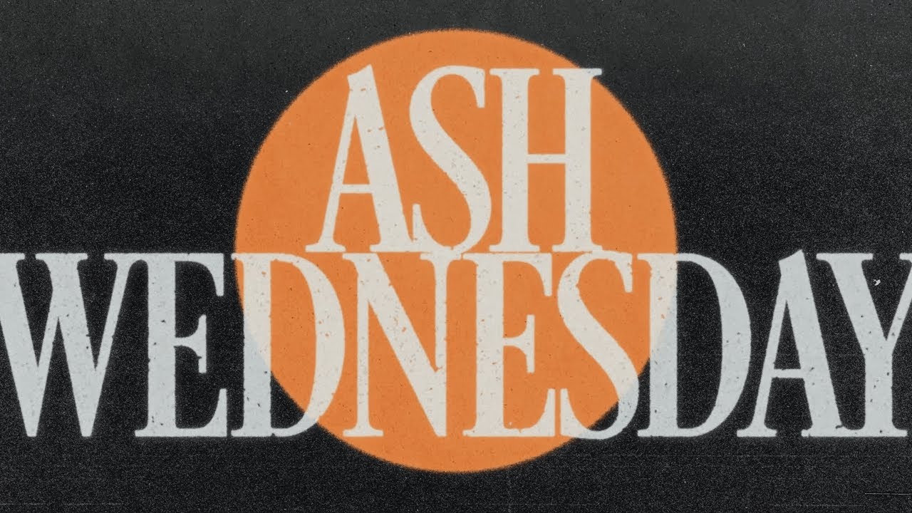 Ash Wednesday Explained - YouTube