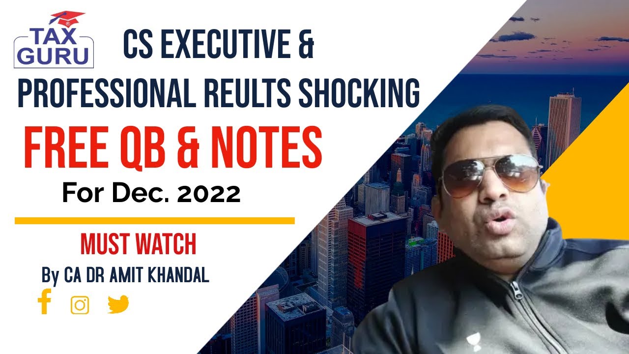 CS Executive & Professional Results Shocking U l Free Classes ...