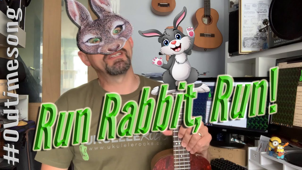 Run Rabbit Run Ukulele Tutorial - YouTube