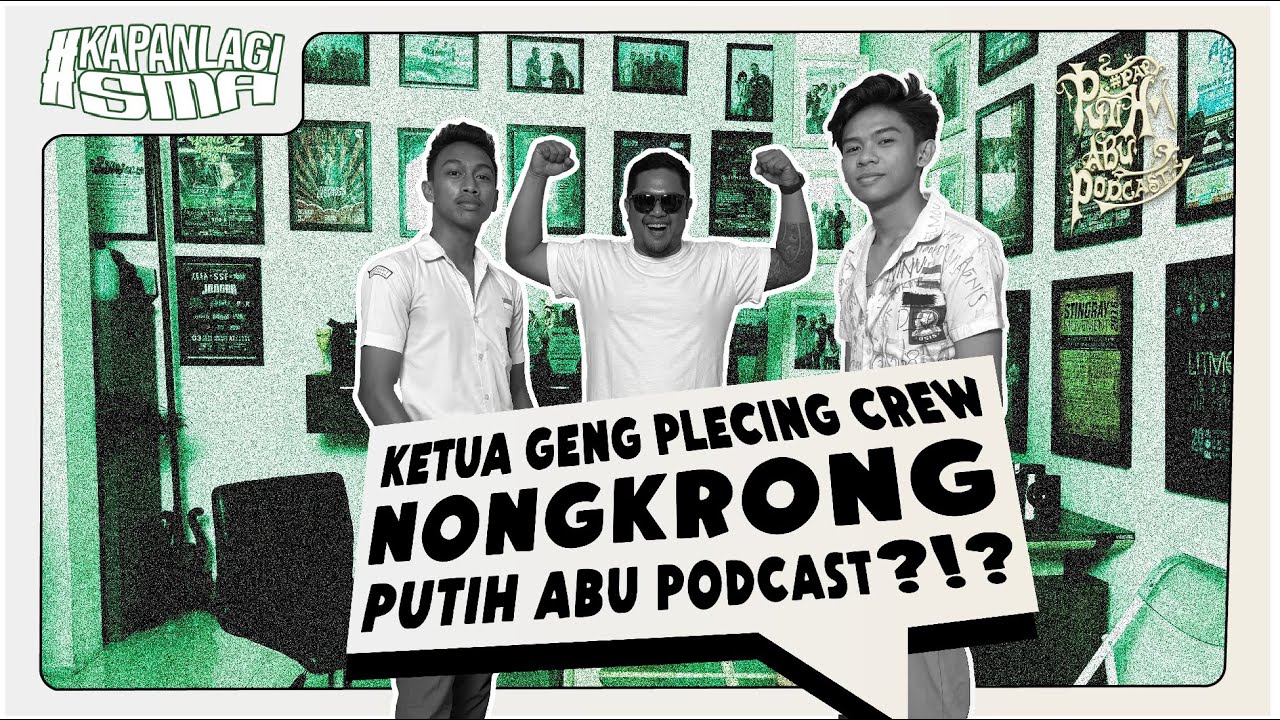 PLECING CREW MAU NGUBEK DI PUTIH ABU PODCAST 2025‼️ - YouTube