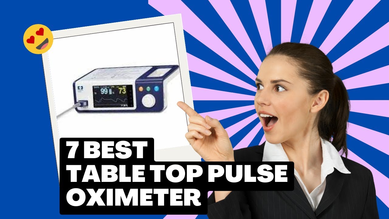 7 Best Table Top Pulse Oximeter || Choose Best Oximeter in India? # ...