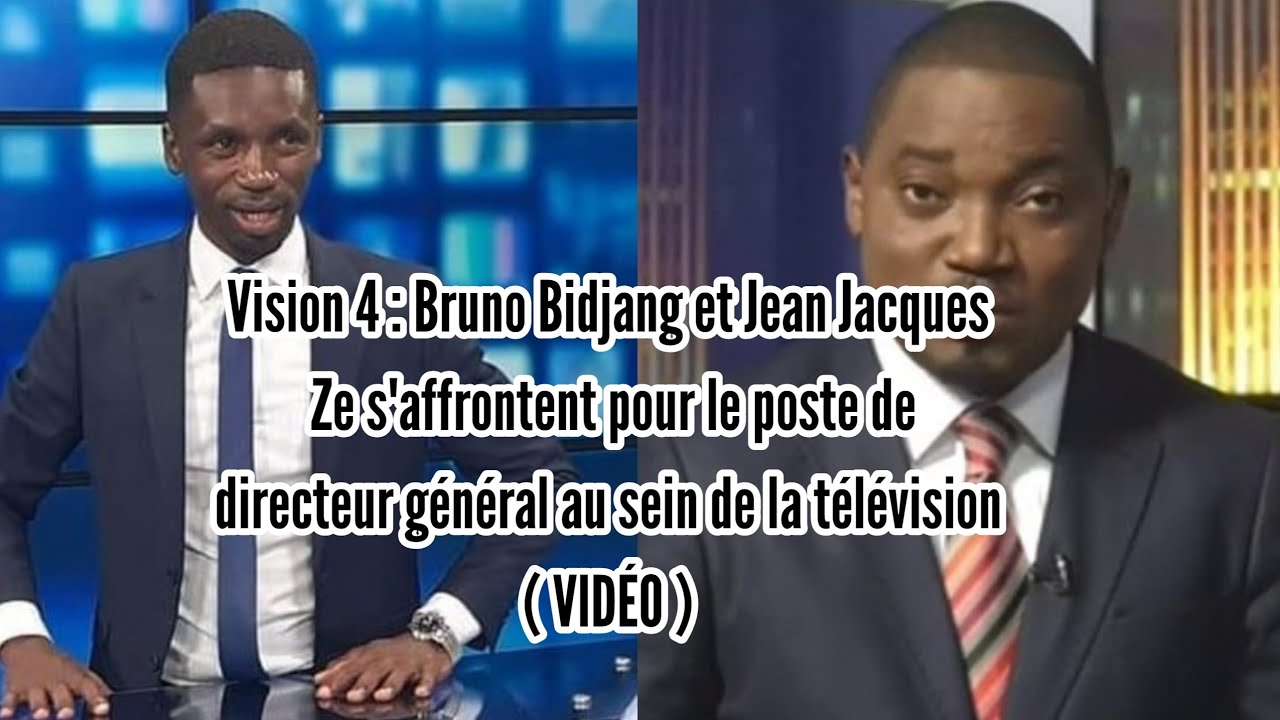 Vision 4 : Guère de pouvoir entre Bruno Bidjang et Jean Jacques Ze ...