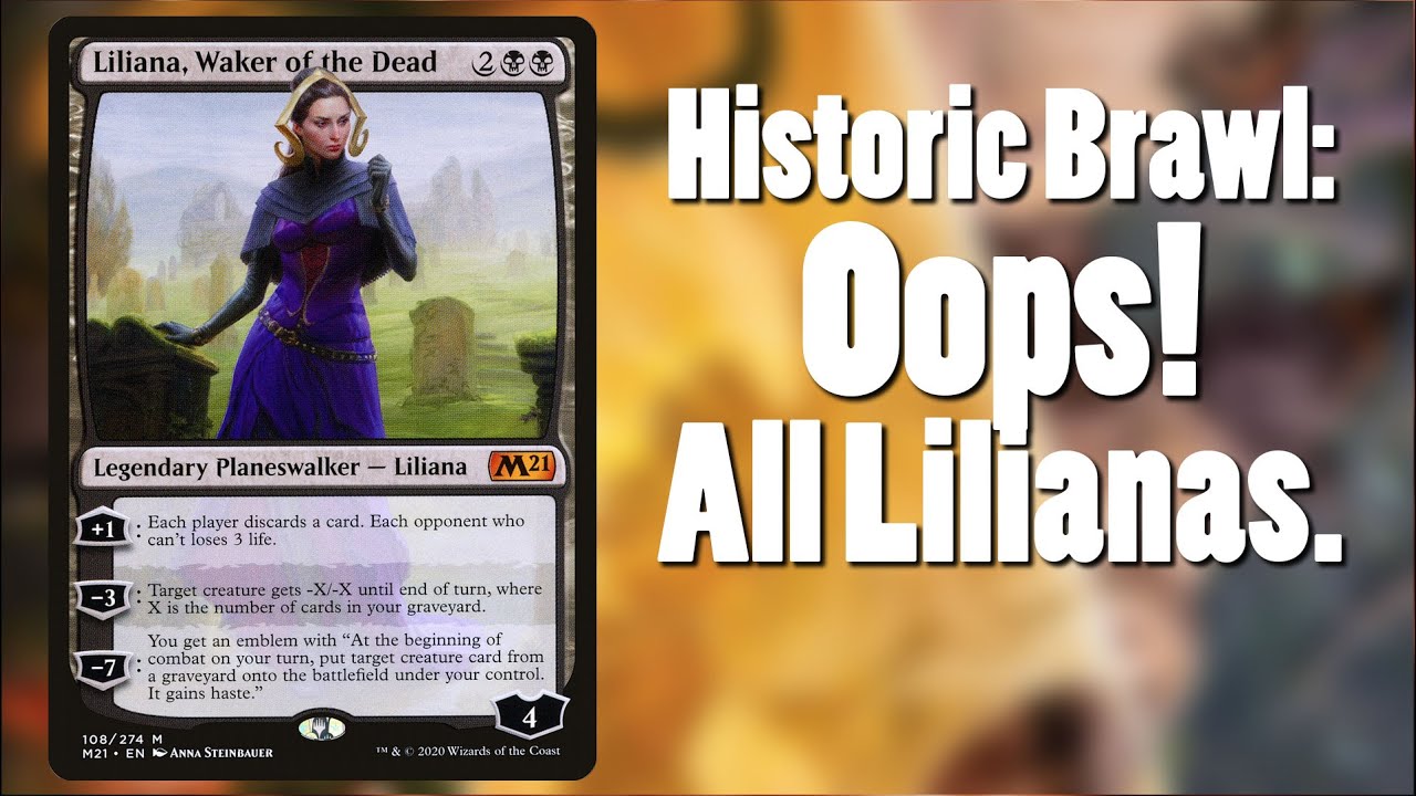 MtG Arena: Historic Brawl - Oops! All Lilianas. - YouTube