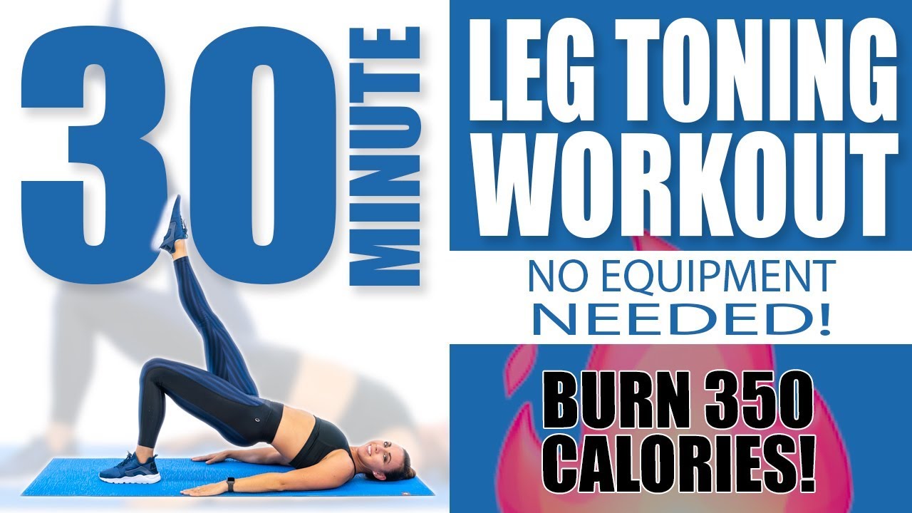 30 Minute Leg Toning Workout No Equipment Needed 🔥burn 350 Calories 🔥