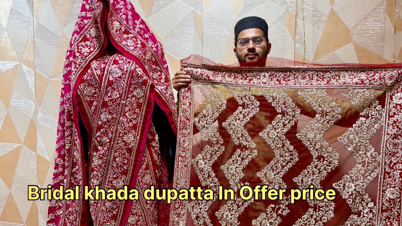 Hyderabadi Luxury Khada Dupatta | Pure Zardozi Work | Dulhan special ...