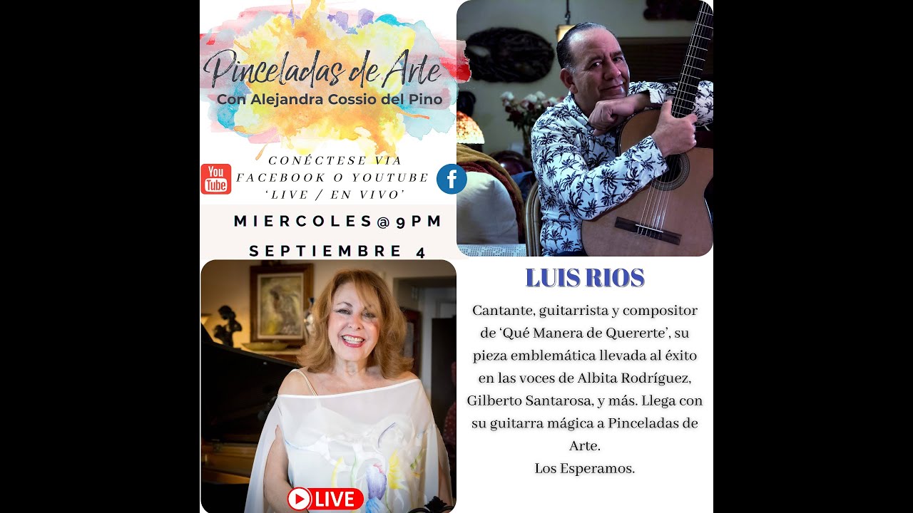 Luis Rios en PINCELADAS DE ARTE en vivo - YouTube