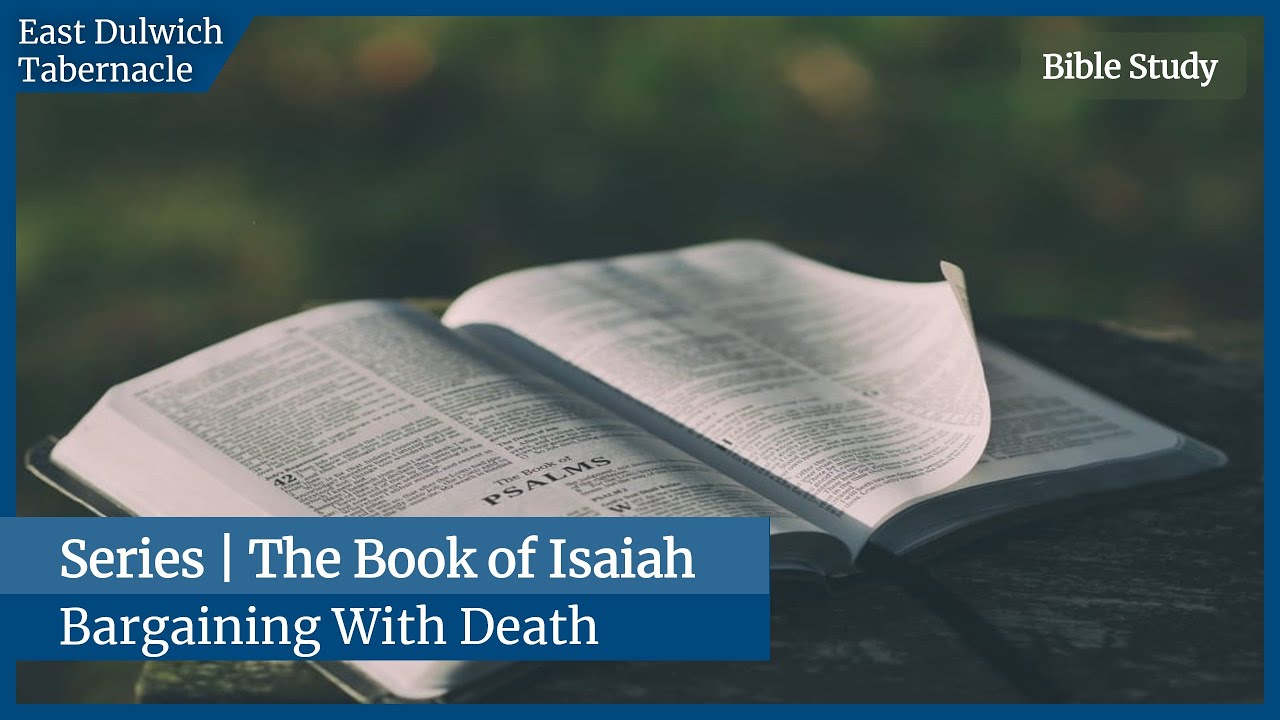 Bargaining With Death | Isaiah 28:14-29 - YouTube