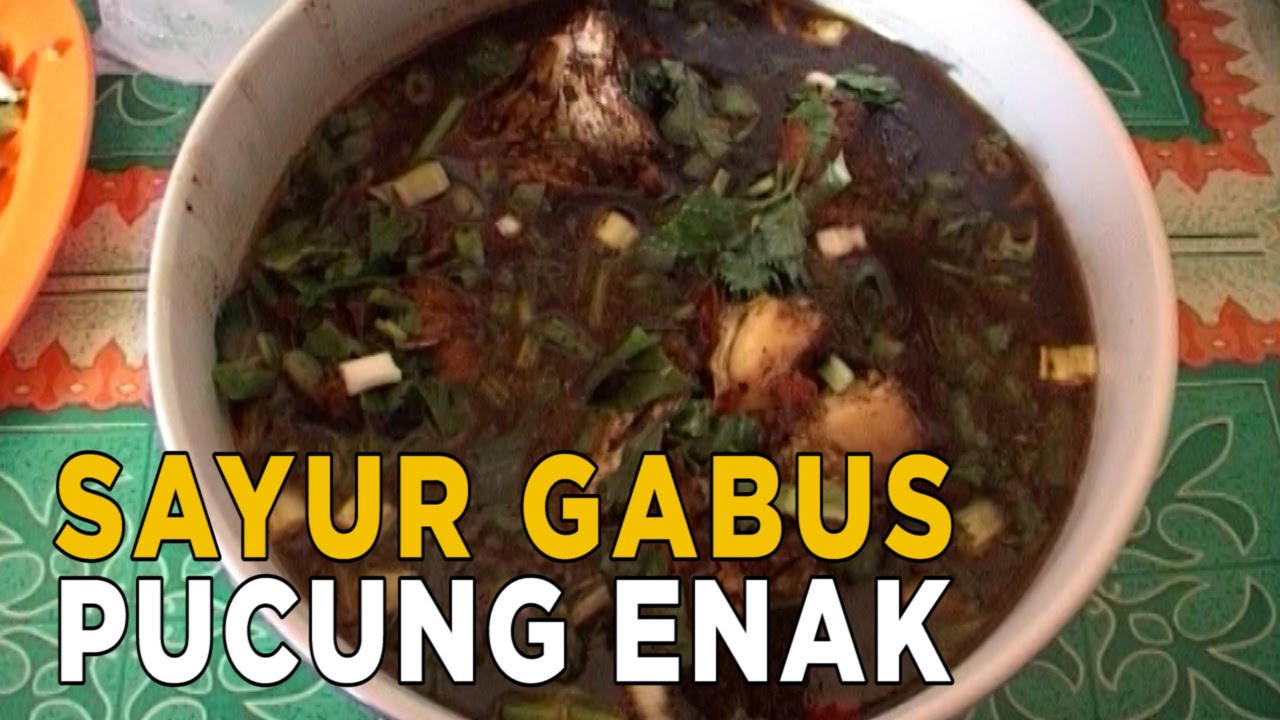 Mencicipi sayur khas Betawi, Sayur gabus pucung | SISI LAIN - YouTube