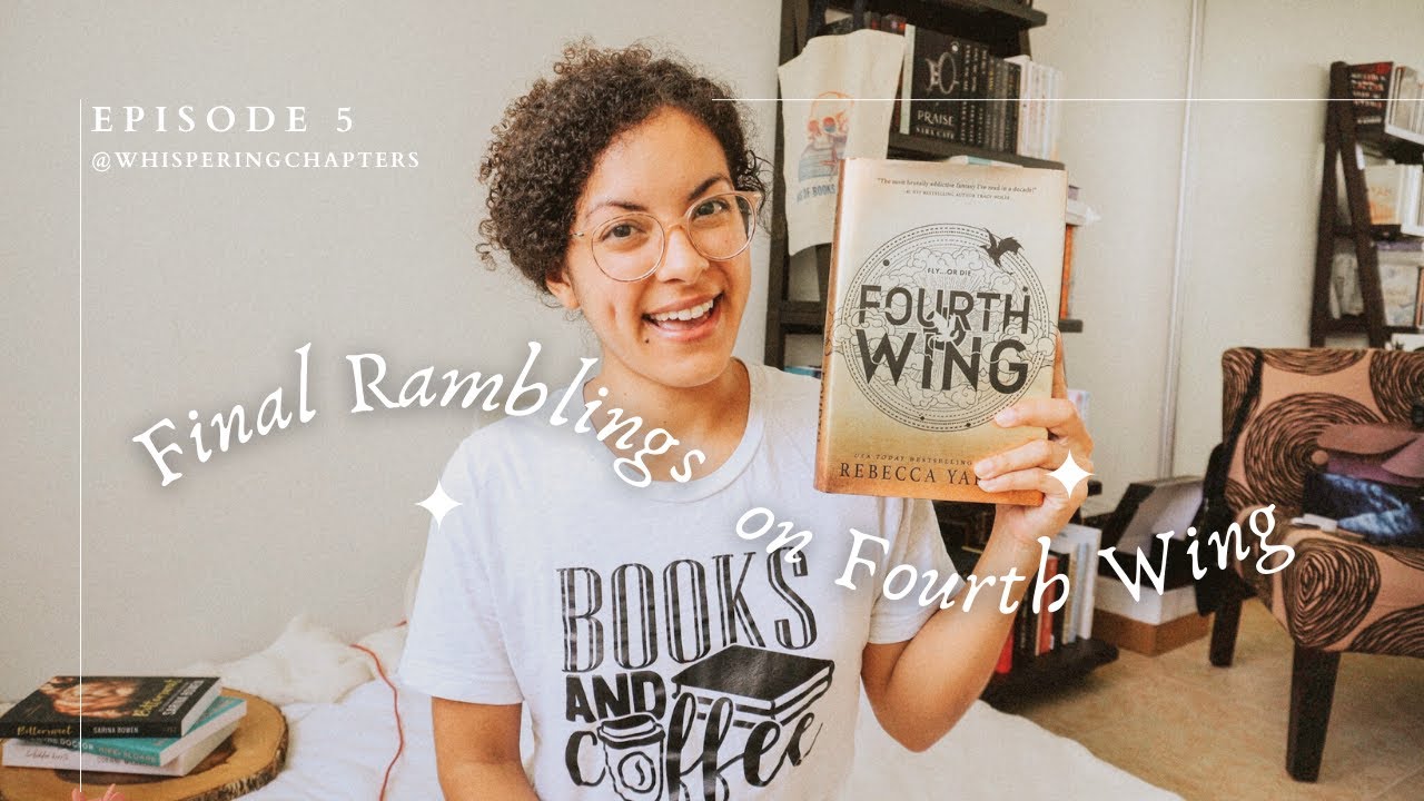 Final Ramblings on Fourth Wing || Spoiler Free - YouTube
