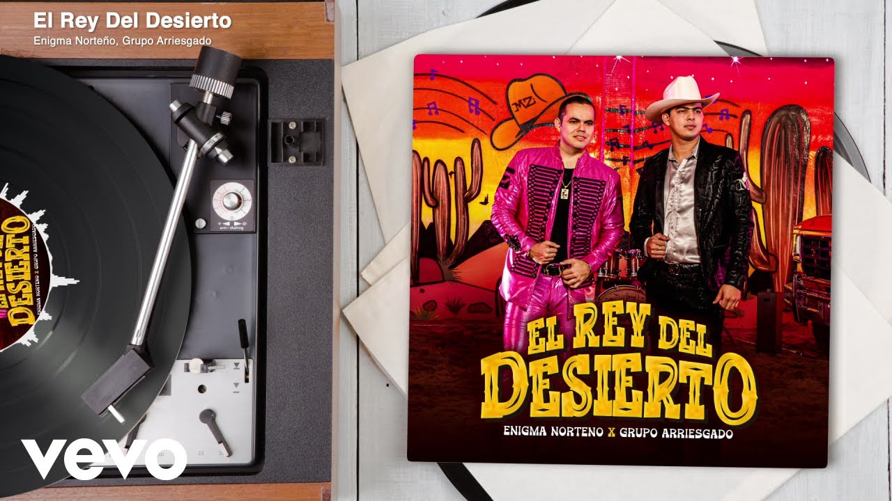 Enigma Norteño, Grupo Arriesgado - El Rey Del Desierto (Audio ...