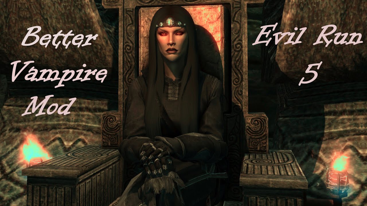 Skyrim SE Better Vampire Mod - Evil Run 05 - YouTube