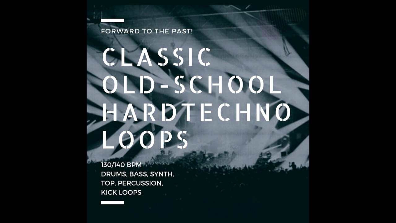 Techno Samples: Classic Old School Hardtechno Loops Sample Pack WAV ...