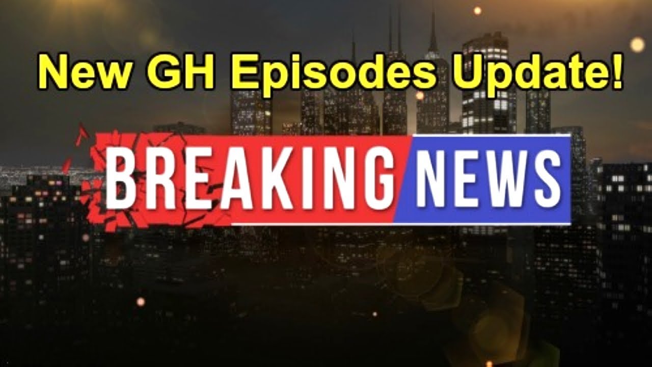 New GH Episodes Update – Los Angeles County Officially Open To Filming ...