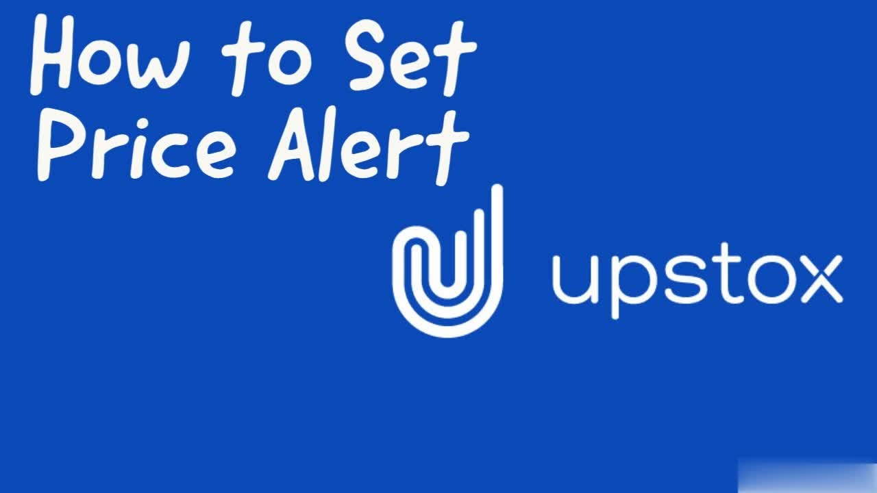 Upstox Price Alert !! How to Set Price Alert in Upstox !! #pricealert # ...