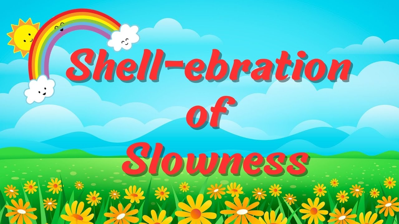 🐌Shell - ebration of slowness🦆🦊🦥 - YouTube