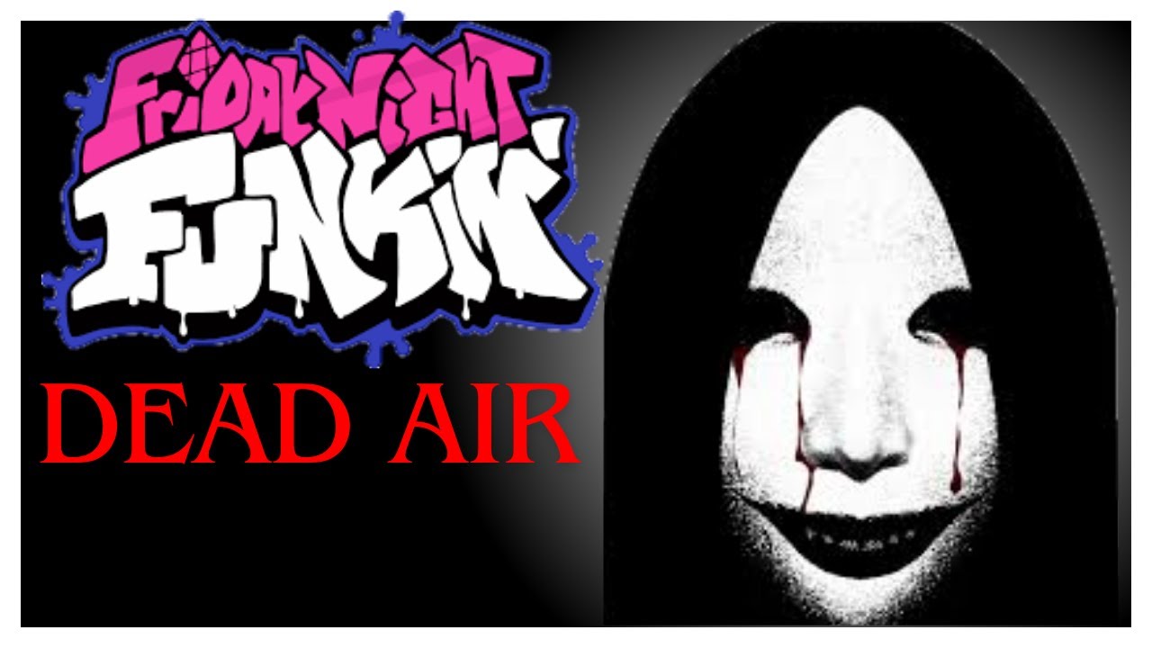 FnF Mod: Dead Air - YouTube