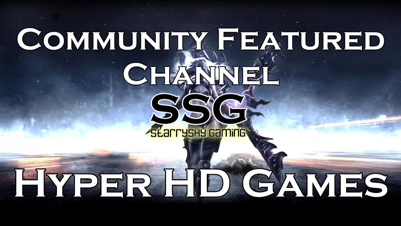 Community Featured Channel - Hyper HD Games - YouTube