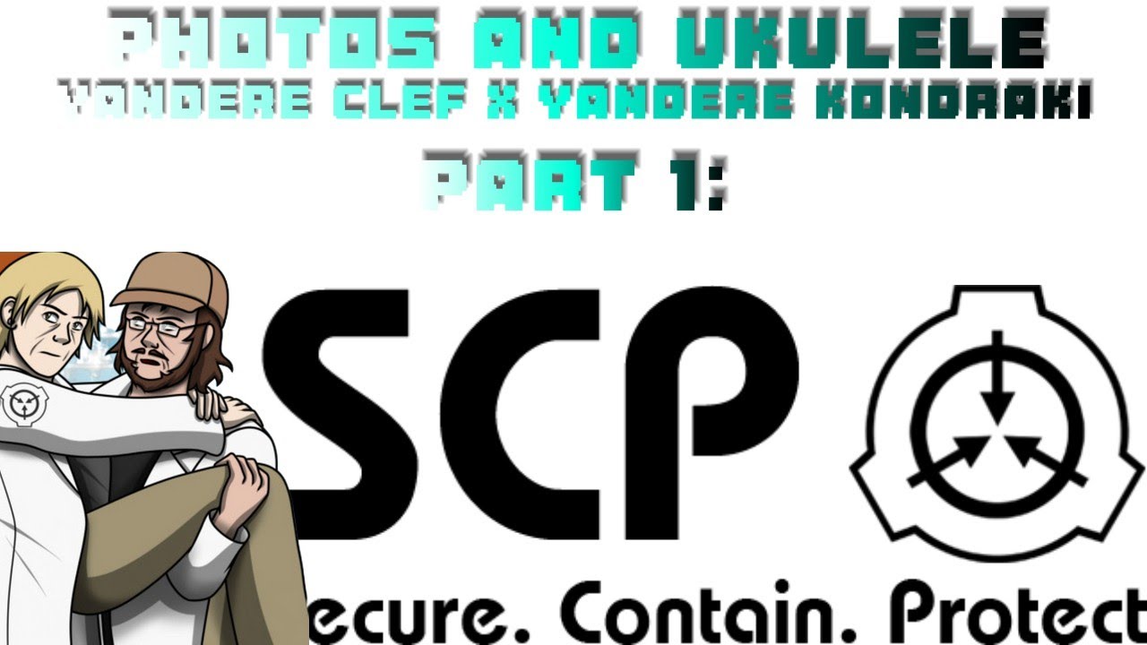 Photos And Ukulele Part 1: Chibis (SCP) Yandere Kondraki X Yandere Clef ...