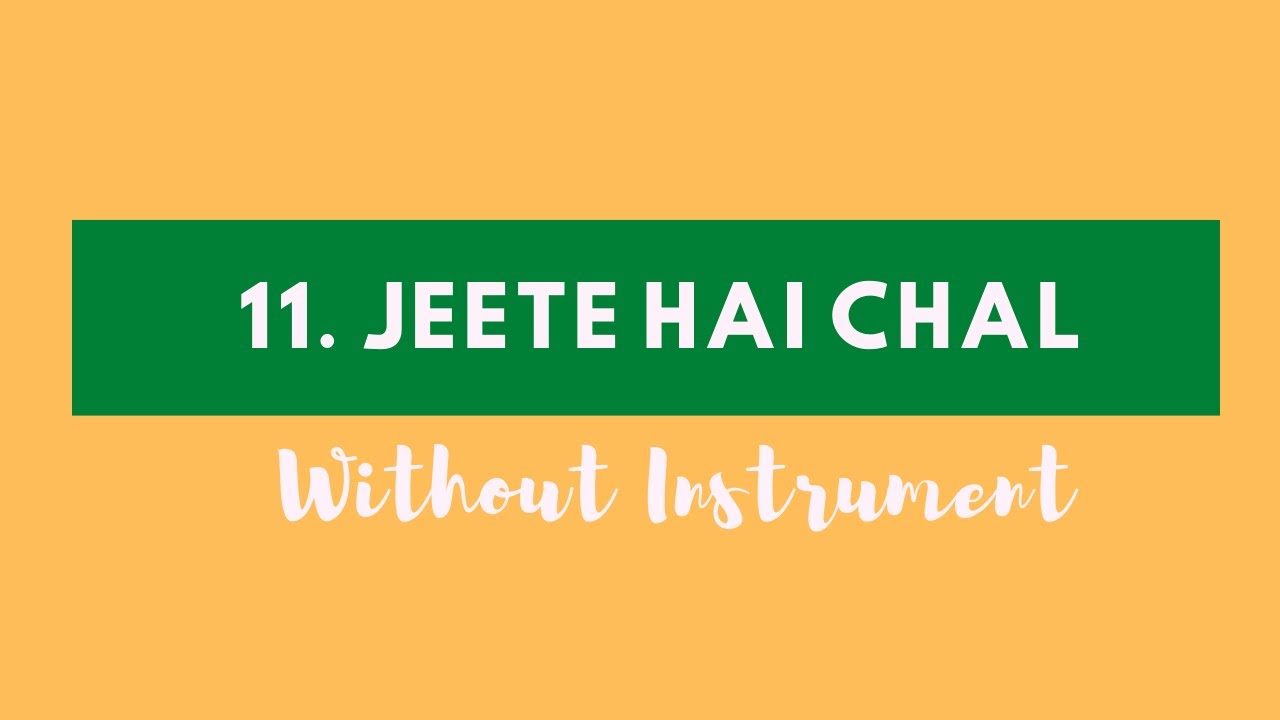 Jeete Hai Chal | Without Instruments | Poornika Awasthi | Neerja ...
