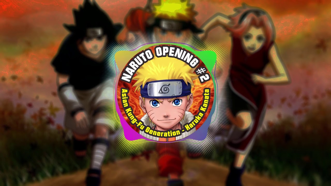 Naruto Opening 2 Asian KungFu Generation - Haruka Kanata --- Hi-Res ...