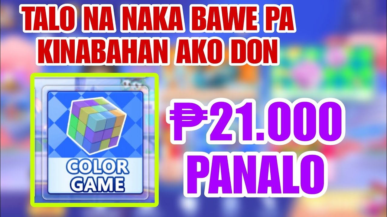 MANILA GAME||₱21K KINABAHAN PATOTOY KO DON CASH OUT PA|| COLOR GAME ...