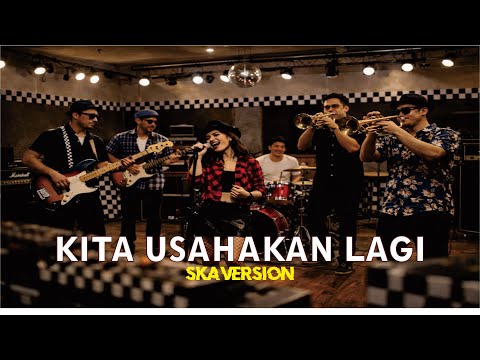 Kita Usahakan Lagi - Batas Senja   I   Ska Version (Cover Musicili)
