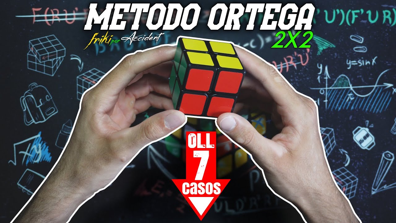 METODO ORTEGA 2X2 OLL 7 Casos 🖖 | FrikiporAccident - YouTube