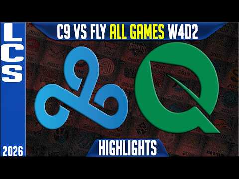 C9 vs FLY Highlights ALL GAMES | LCS Summer 2026 W4D2 | Cloud9 vs FlyQuest
