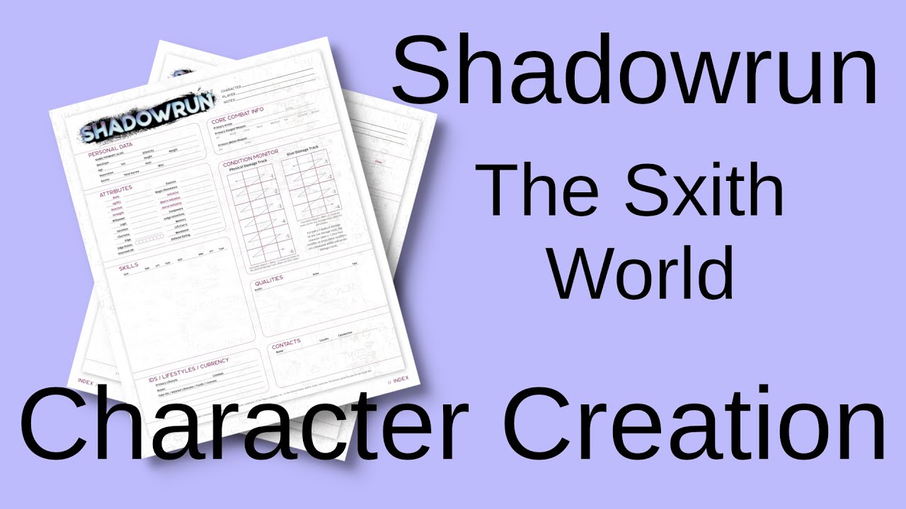 Shadowrun 6E Character Creation - How hard can it be? - YouTube