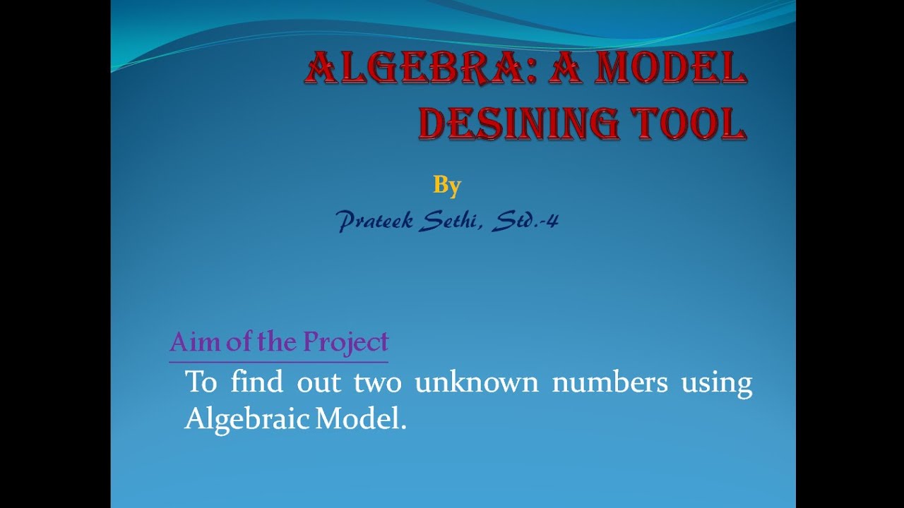 ALGEBRA: A MODEL DESINING TOOL - YouTube