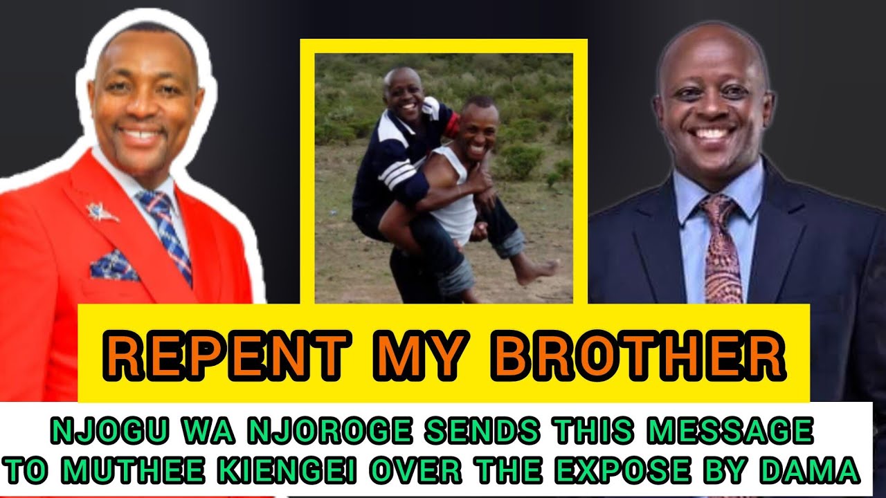 REPENT BROTHER: MUTHEE KIENGEI BEST FRIEND NJOGU WA NJOROGE LETTER TO ...