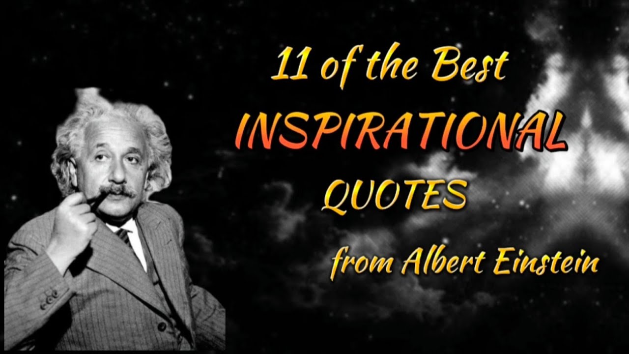 INSPIRATIONAL QUOTES OF ALBERT EINSTEIN THAT IS BENEFICIAL TO EVERYONE ...