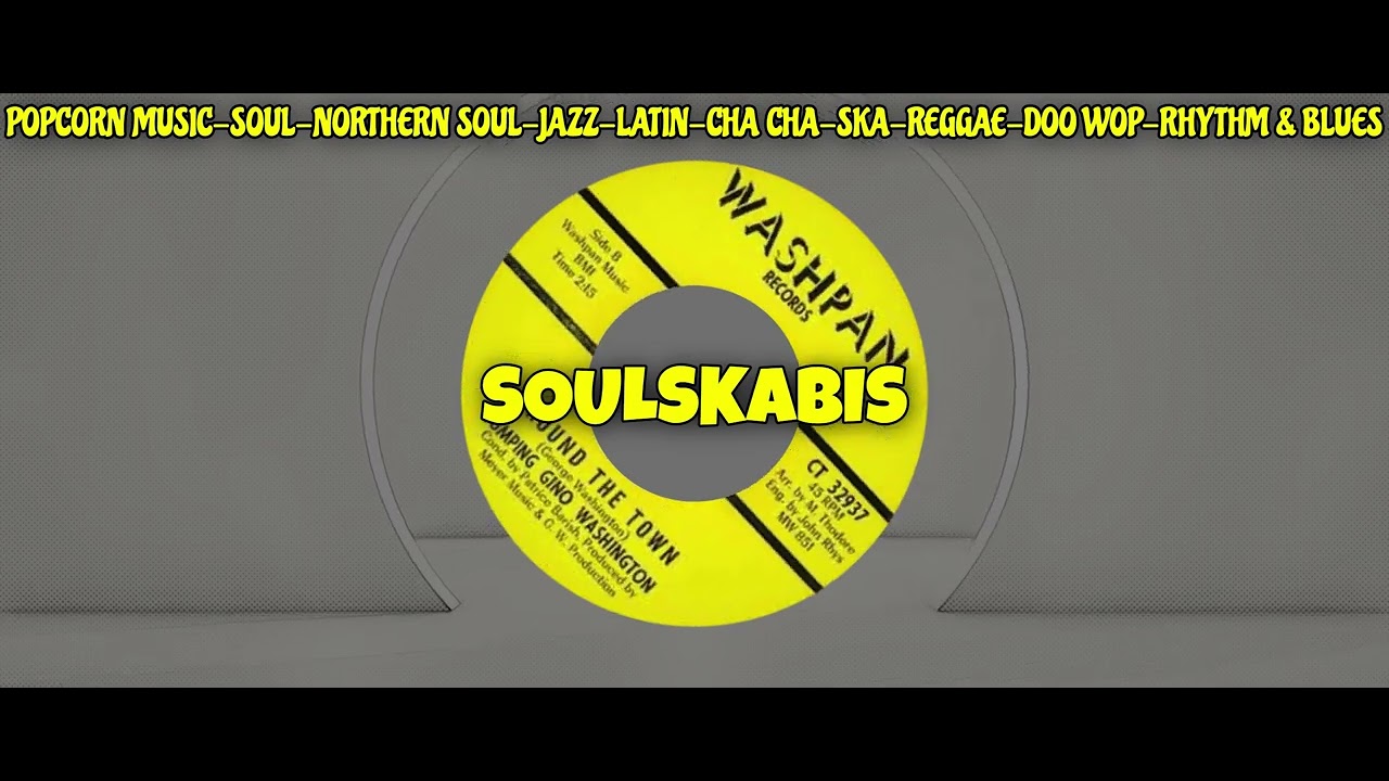 AROUND THE TOWN - JUMPING GINO WASHINGTON (WASHPAN RECORDS©) - YouTube