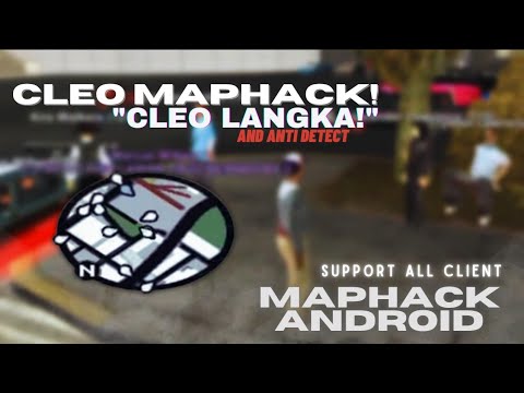 SHARE CLEO MAPHACK GTA SAMP ANDROID CLEO LANGKAH? ANTI FC SUPPOR ALL CLIENT - YouTube