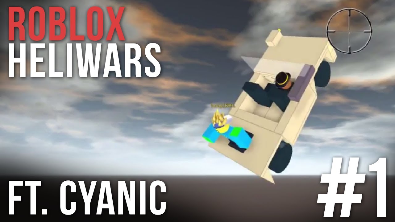 ROBLOX - Heli Wars with Cyanic - YouTube