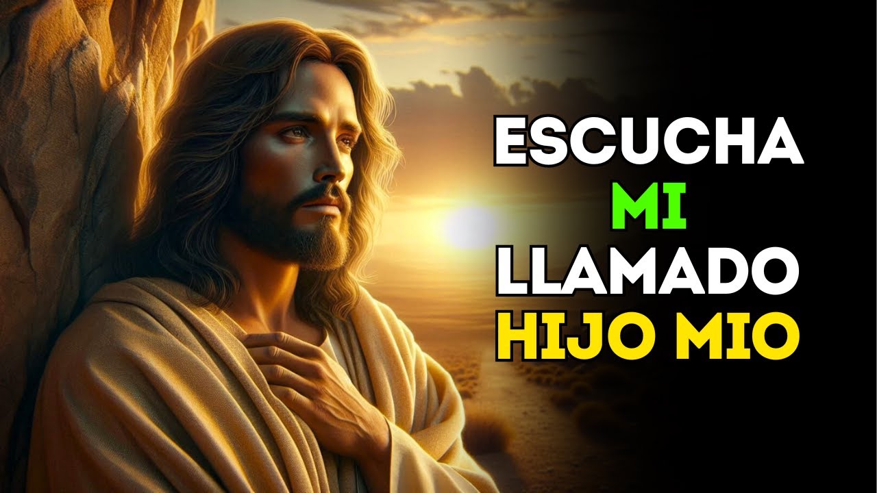 Dios te Dice: Escucha Mi Llamado | Mensaje de Dios | Mensaje de Dios ...