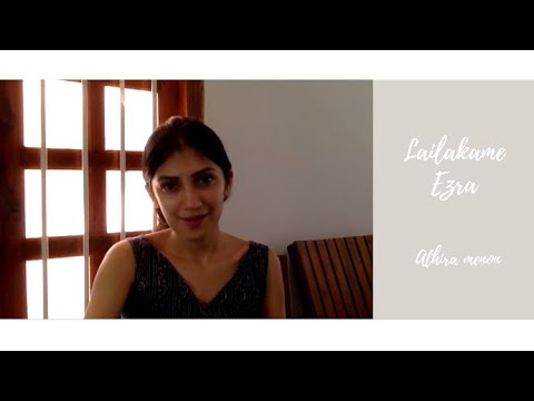 Lailakame | Ezra | Athira Menon - YouTube