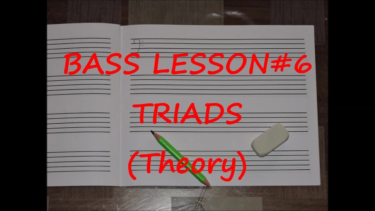 Bass Lesson # 6 (bass theory - triads) - YouTube