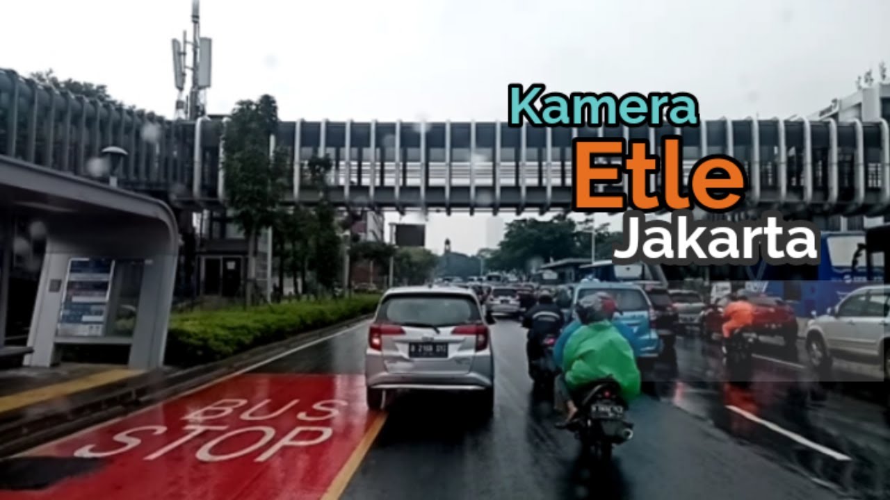Wilayah paling banyak kamera etle di jakarta - YouTube