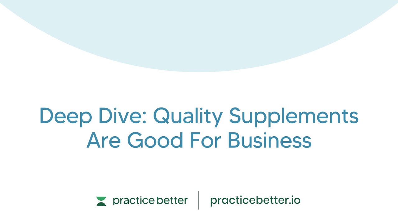 Deep Dive: Quality Supplements Are Good For Business - YouTube