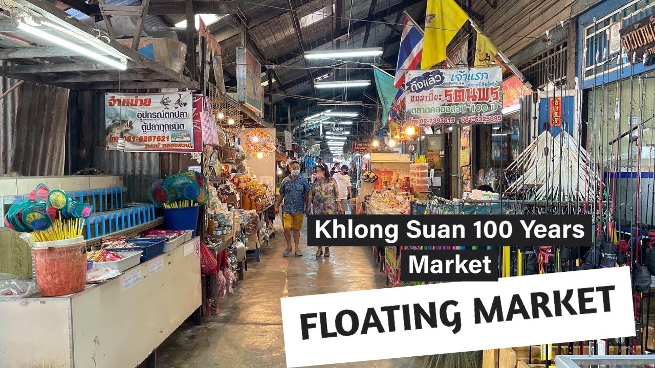 Khlong Suan 100 Years Market - Traditional Canal Side Market Outside of ...