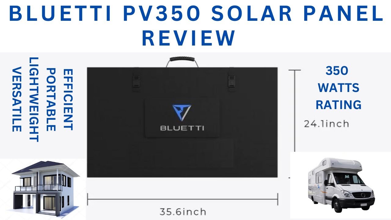 Bluetti PV350 Portable Solar Panel Review - Quality Made with ...